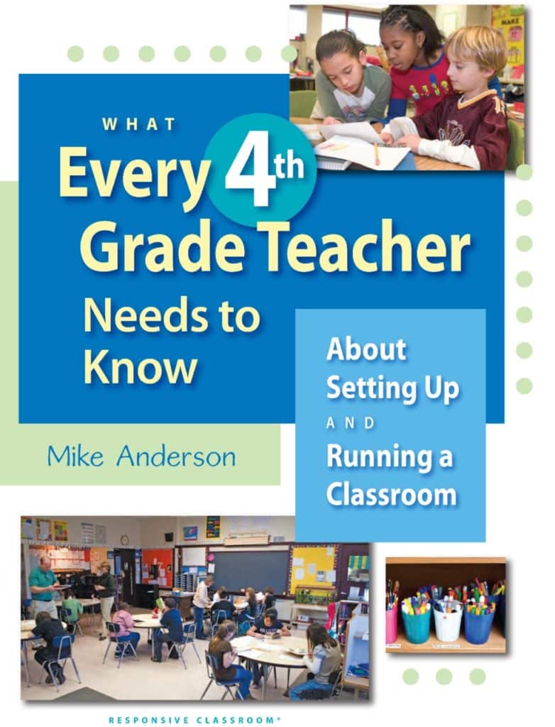 What Every 4th Grade Teacher Needs To Know Responsive Classroom
