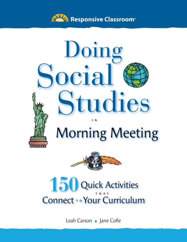 Doing Social Studies in Morning Meeting | Responsive Classroom