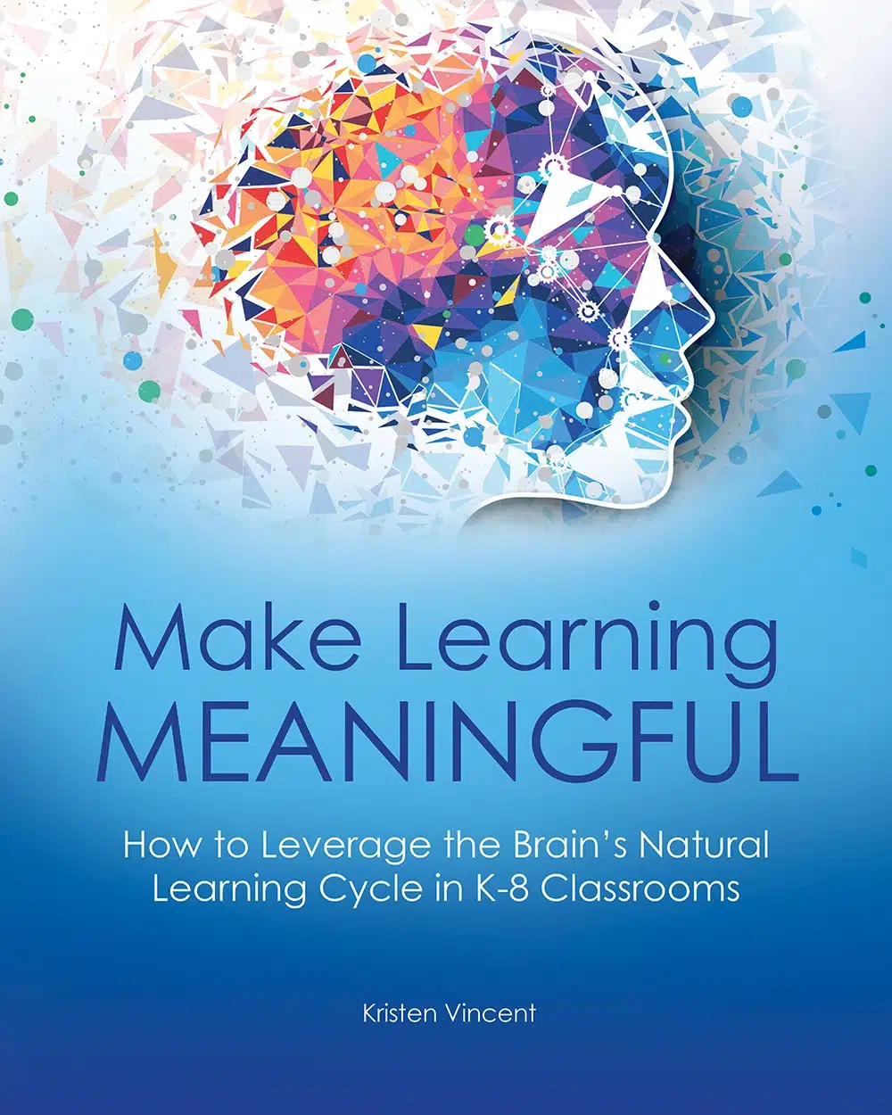 Make Learning Meaningful | Responsive Classroom